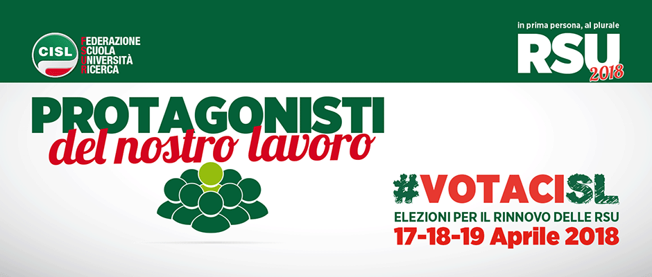 ELEZIONI R.S.U. 2018 VOTA LE LISTE CISL FSUR Federazione Scuola ...